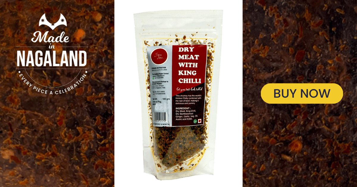 Sen Sen Dry Meat With King Chili - Made In Nagaland